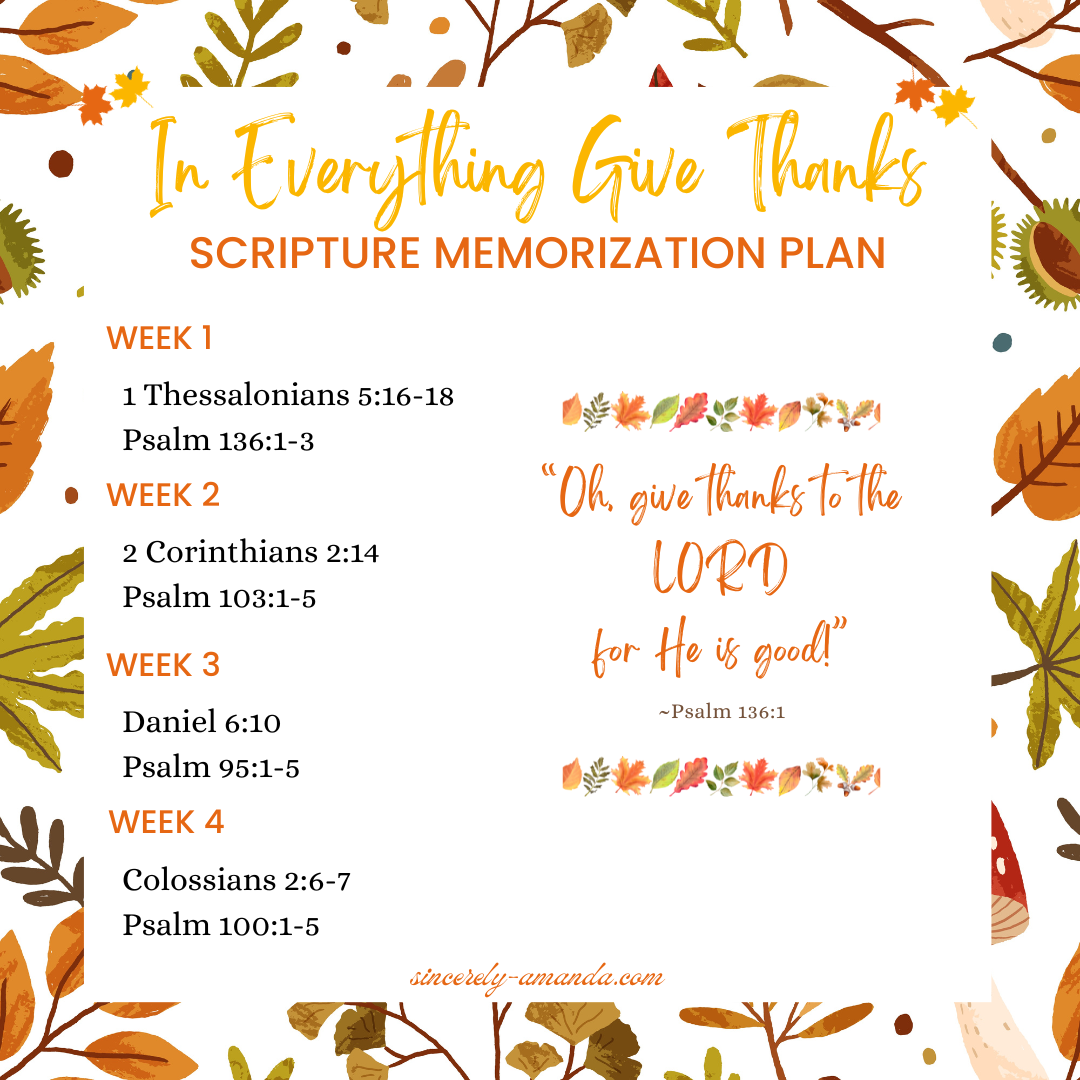In Everything Give Thanks Scripture Memorization Plan